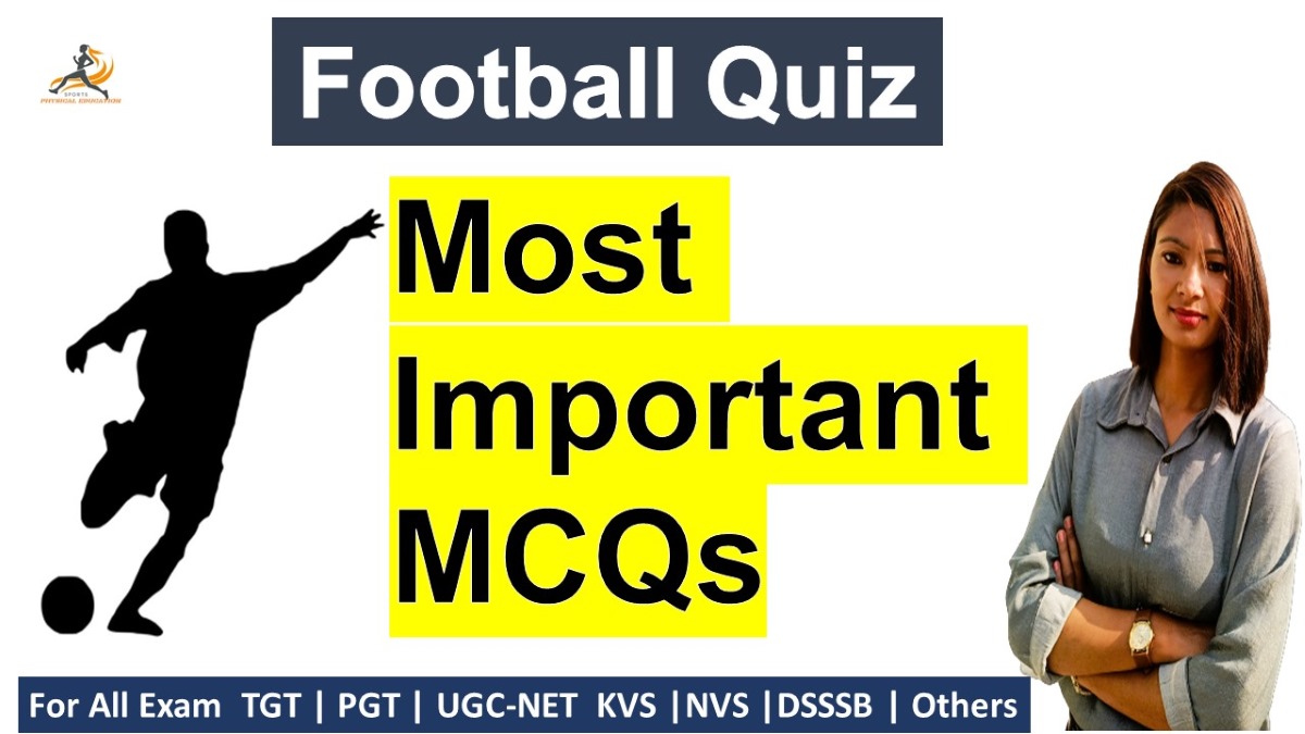 Football Quiz : A Comprehensive Football Quiz for PE Exams | Sports and ...