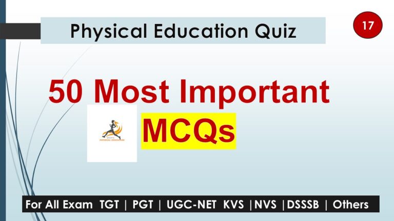 PE Mixed MCQs Quiz 17 : 50 Most Important MCQs | Sports and Physical ...